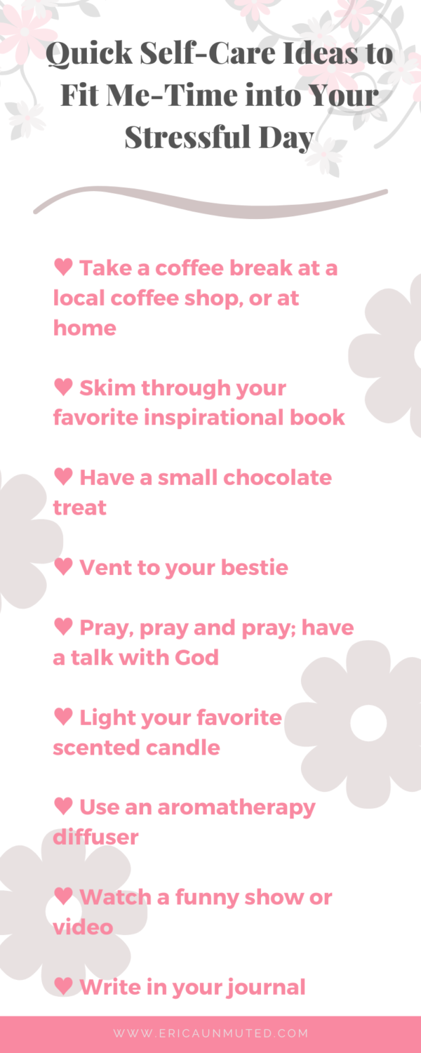 5 Easy Ways to Fit Self-Care into a Stressful Day « Erica Unmuted